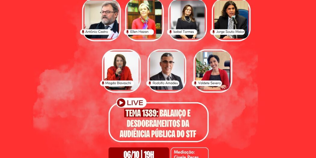 TEMA 1389: Balanço e desdobramentos da Audiência Pública do STF – ABET